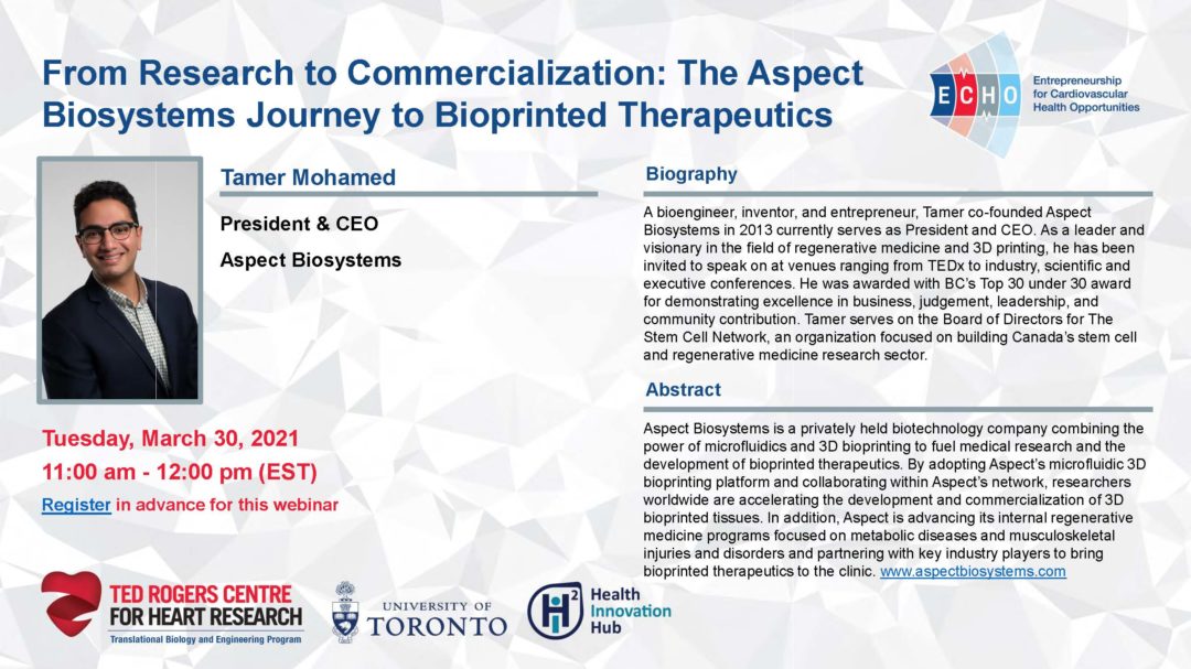 ECHO Webinar: Tamer Mohamed (Aspect Biosystems): Mar 30 (11 am - 12 pm ...